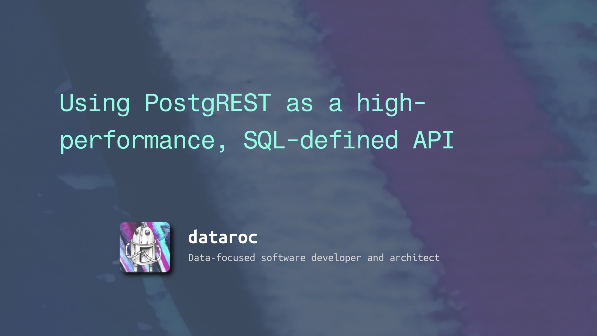 Using Postgrest As A High Performance Sql Defined Api Dataroc